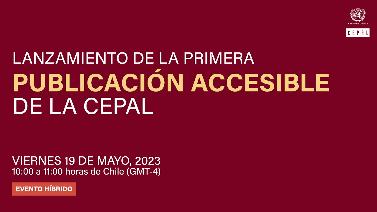 Lanzamiento primera publicación accesible de la CEPAL - YouTube