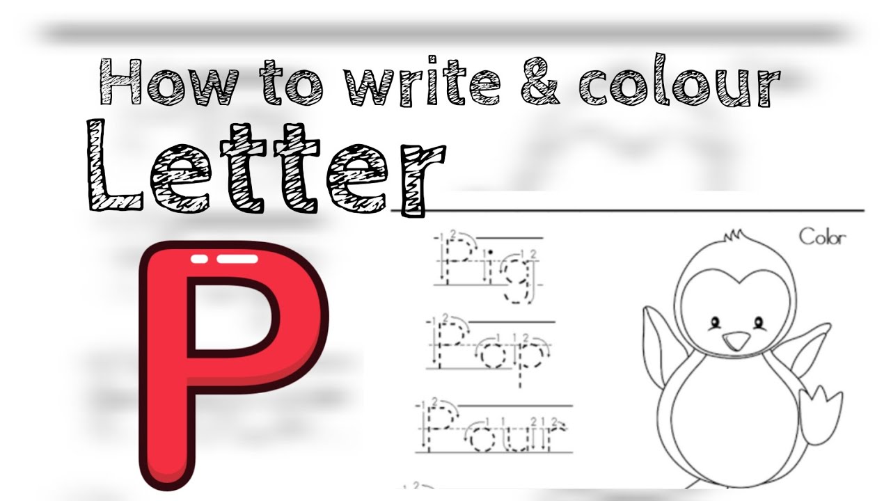 how to write & how to trace letter p for kids/learn letter p objects # ...