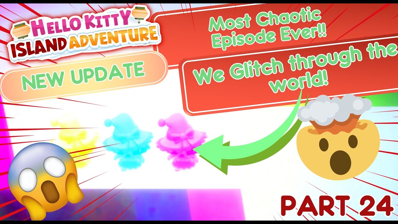 😱👾NEW UPDATE GLITCH IS SO COOL - Hello Kitty Island Adventure Part 24 - YouTube