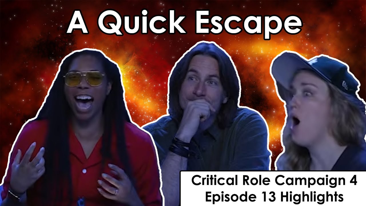 A Quick Escape | Critical Role C4E13 Highlights and Funny Moments - YouTube