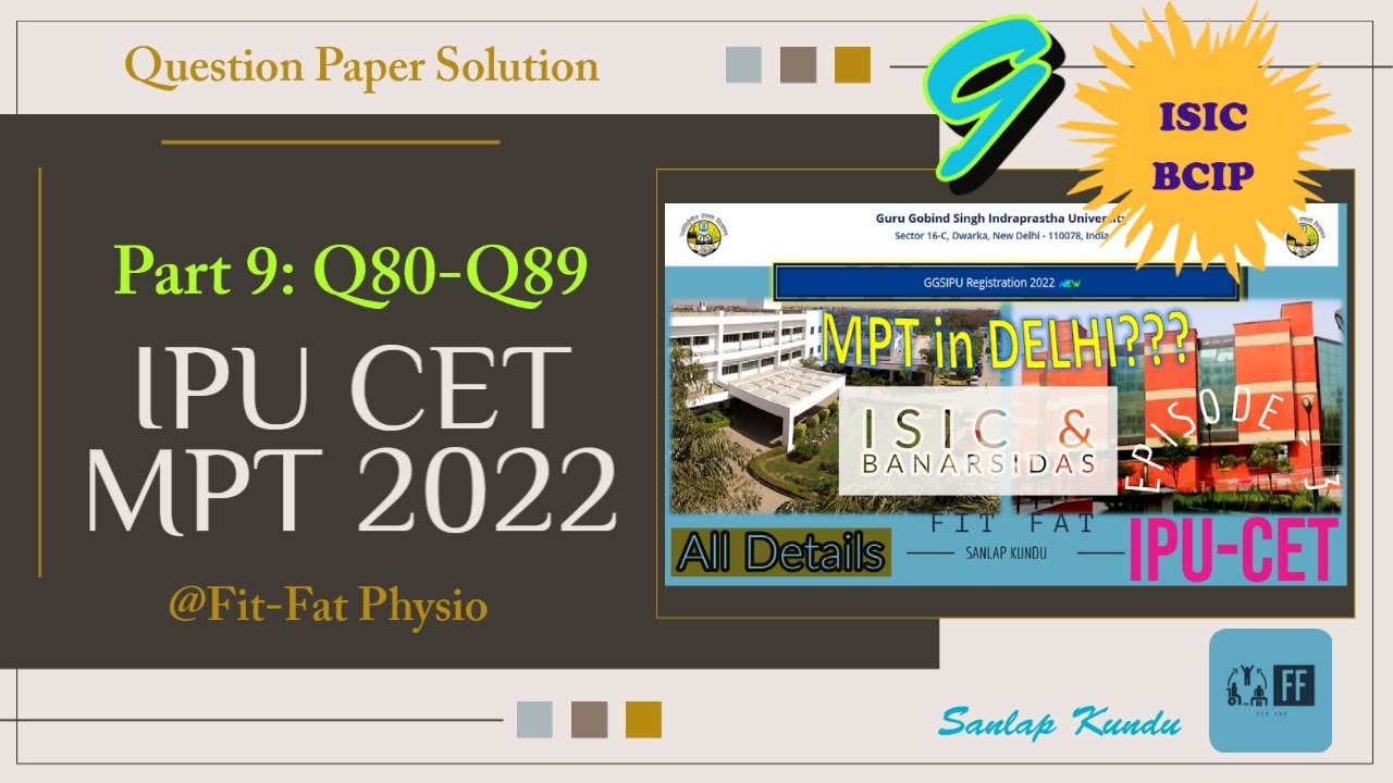 IPU CET MPT/Master of Physiotherapy ENTRANCE 2022 - Question 80 - 89 ...