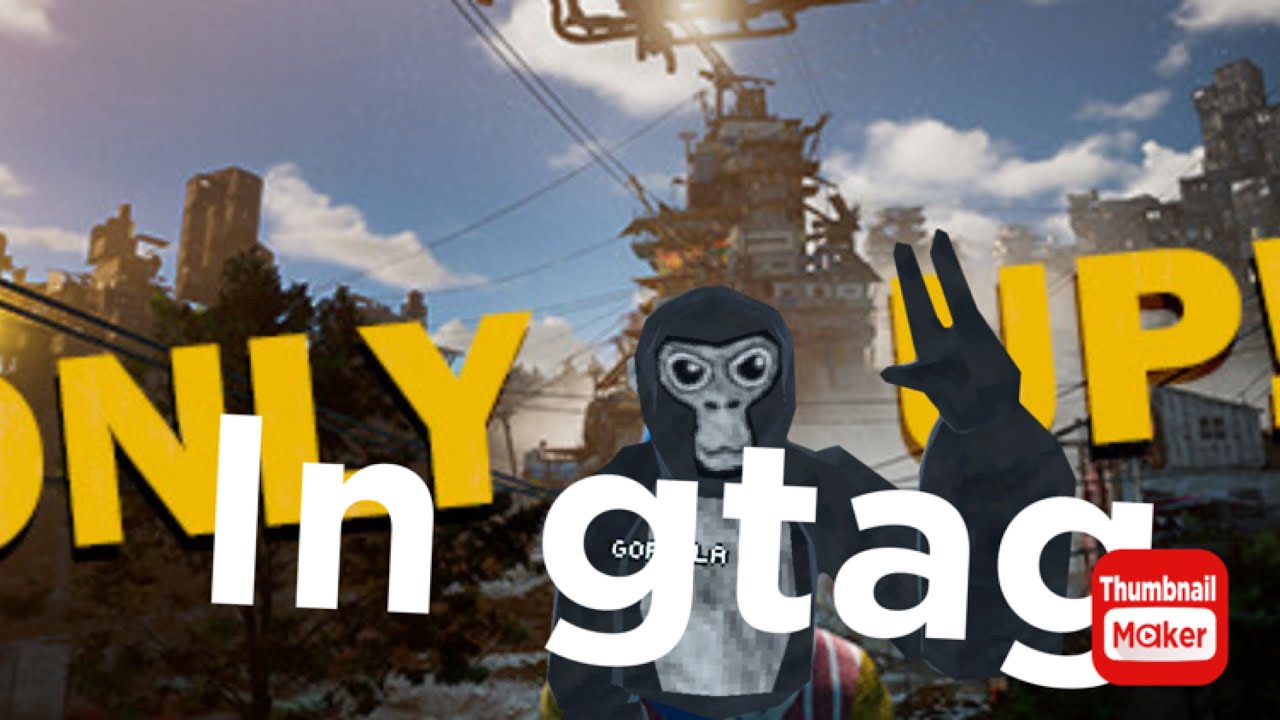 Only Up gtag #gorillatag #gtag #vr #vr - YouTube