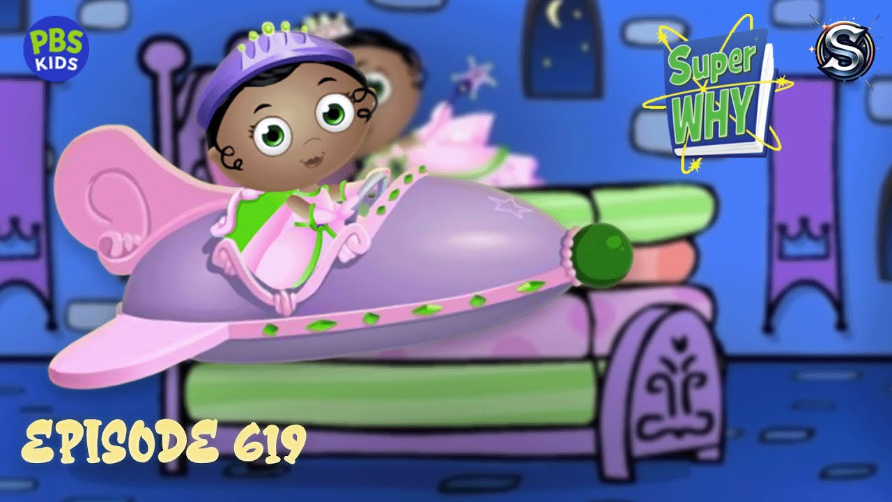 Super Why The Princess And The Pea Episode 619 - YouTube