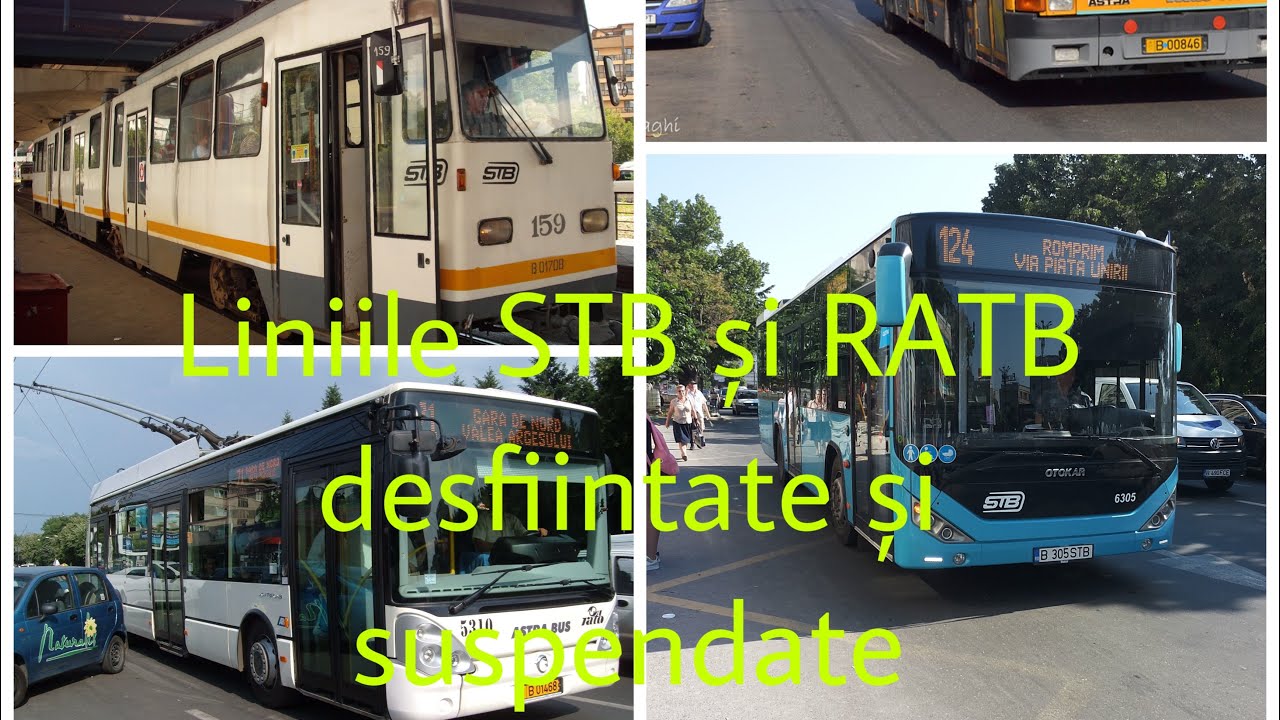 (VIDEO REFĂCUT) Liniile STB/RATB desfiintate și suspendate (citiți ...