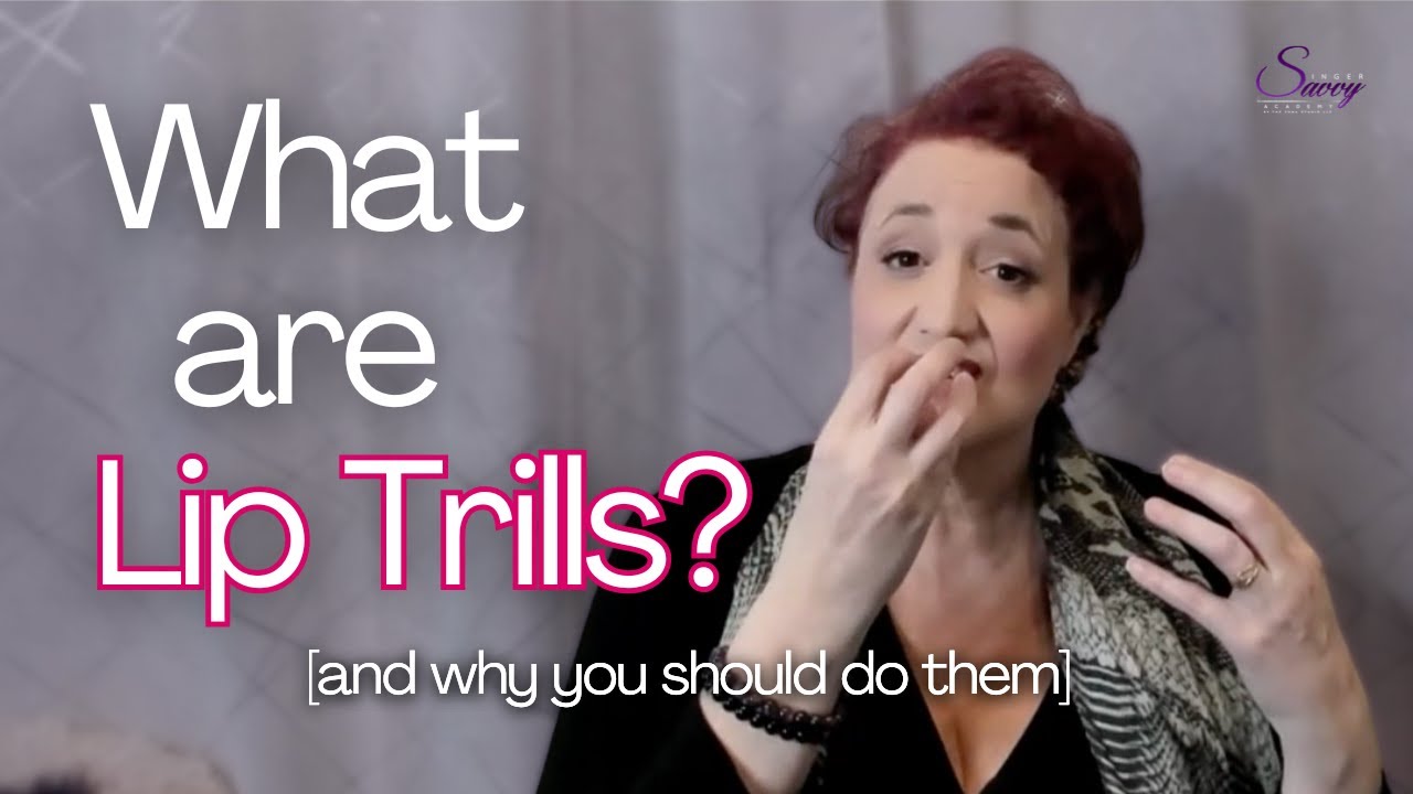 What are Lip Trills and Why You Should Do Them - YouTube