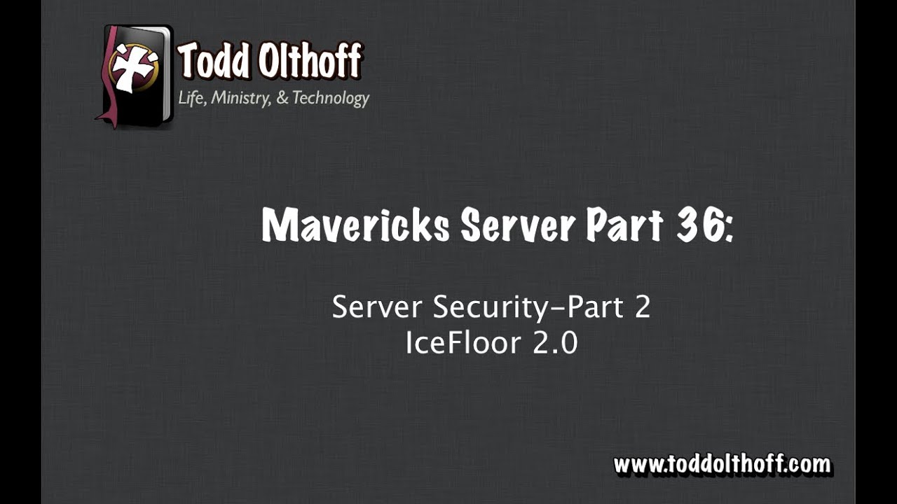 Mavericks Server Part 37: Server Security Part 2: IceFloor 2 - YouTube
