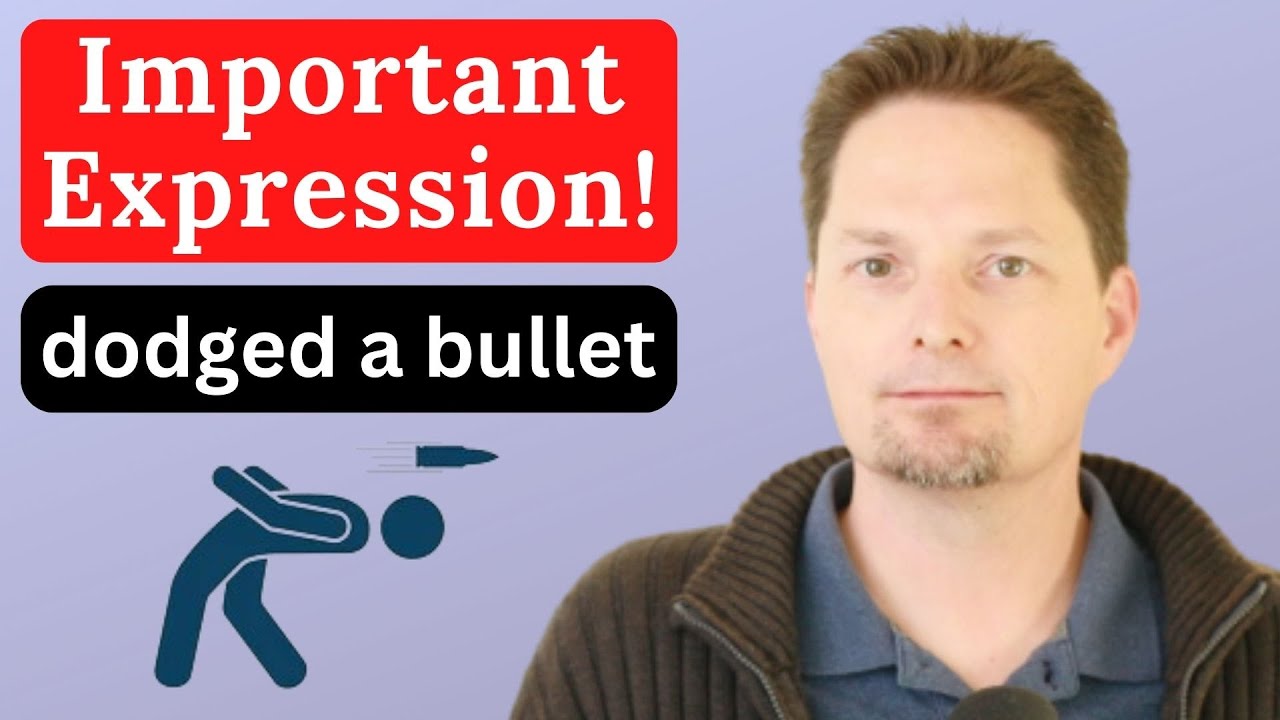 Learn American English Expressions and Vocabulary / DODGED A BULLET ...