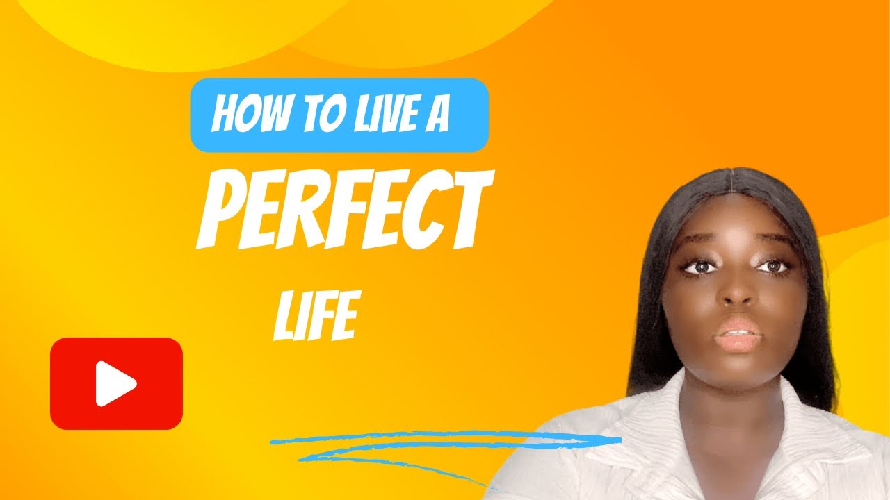 “How to live a perfect life” #viral #live #advice - YouTube
