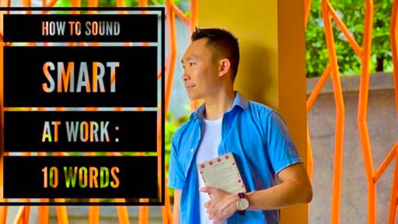 How to sound smart at work : 10 words and phrases you need to use - YouTube