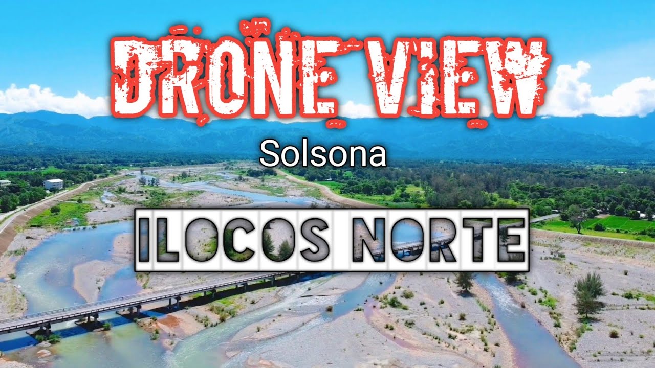 Solsona Bridge, Ilocos Norte |Drone View [9]| - YouTube