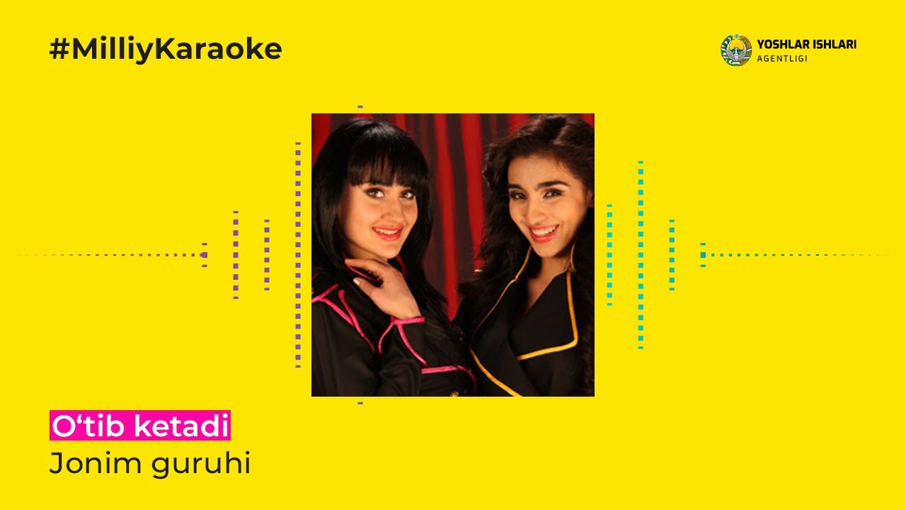 Jonim guruhi - O‘tib ketadi | Milliy Karaoke - YouTube