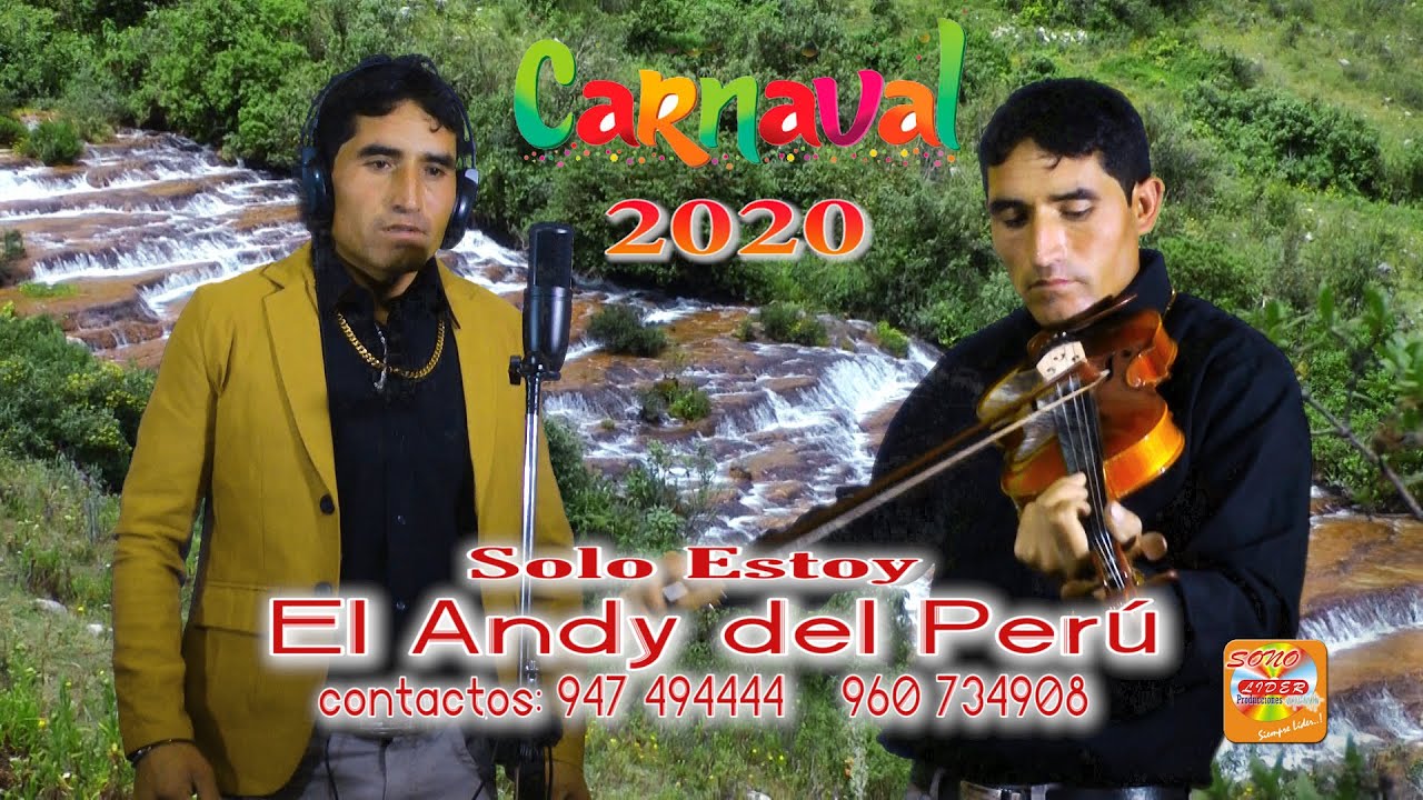 EL ANDY DEL PERÚ Solo Estoy Audio y video Promocional Oficial - YouTube