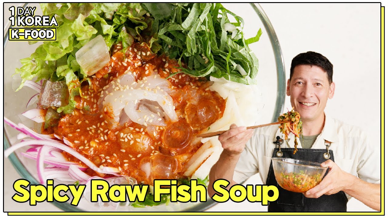 [1DAY 1KOREA : K-FOOD] Spicy Raw Fish Soup (Mulhoe) Recipe with Chef ...