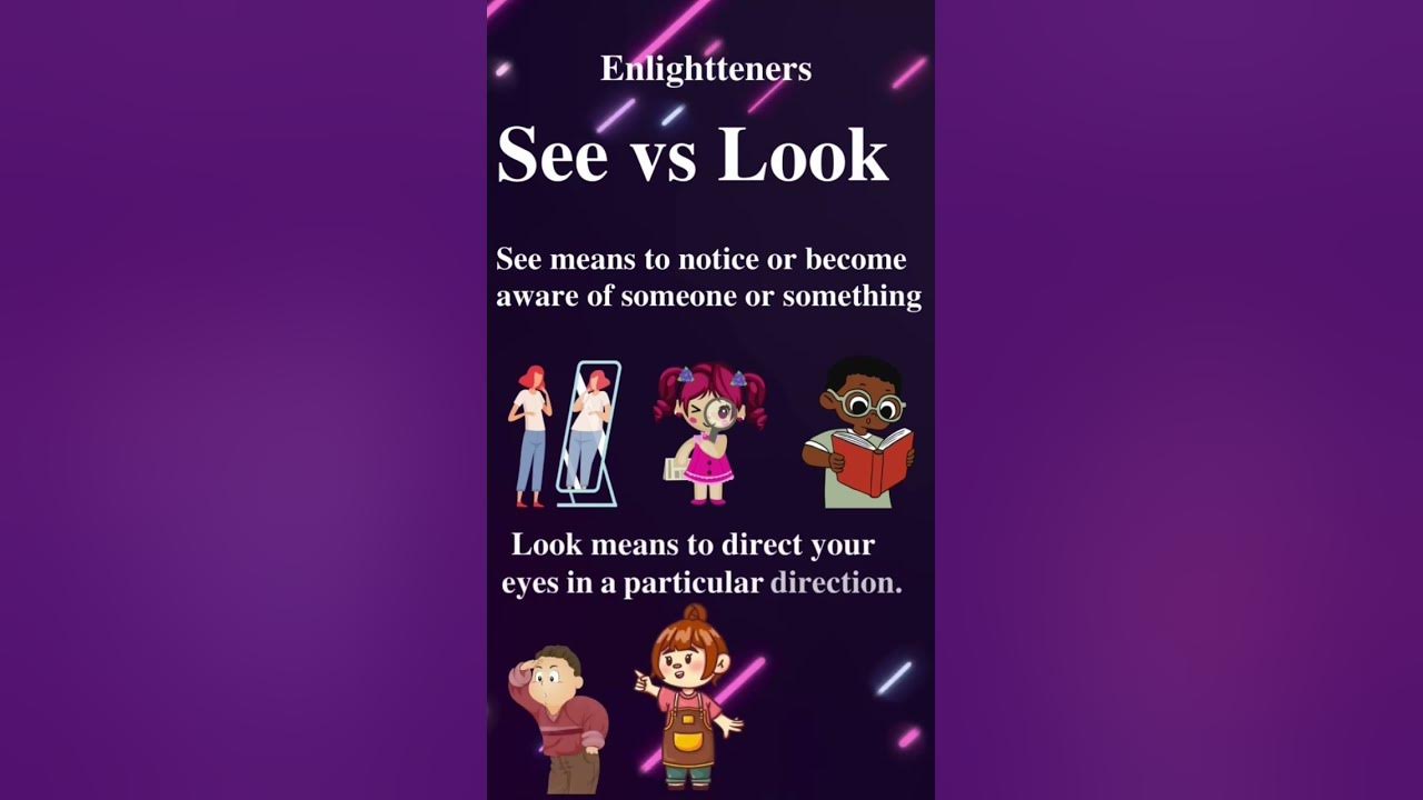 difference-between-see-and-look-english-englishspeaking