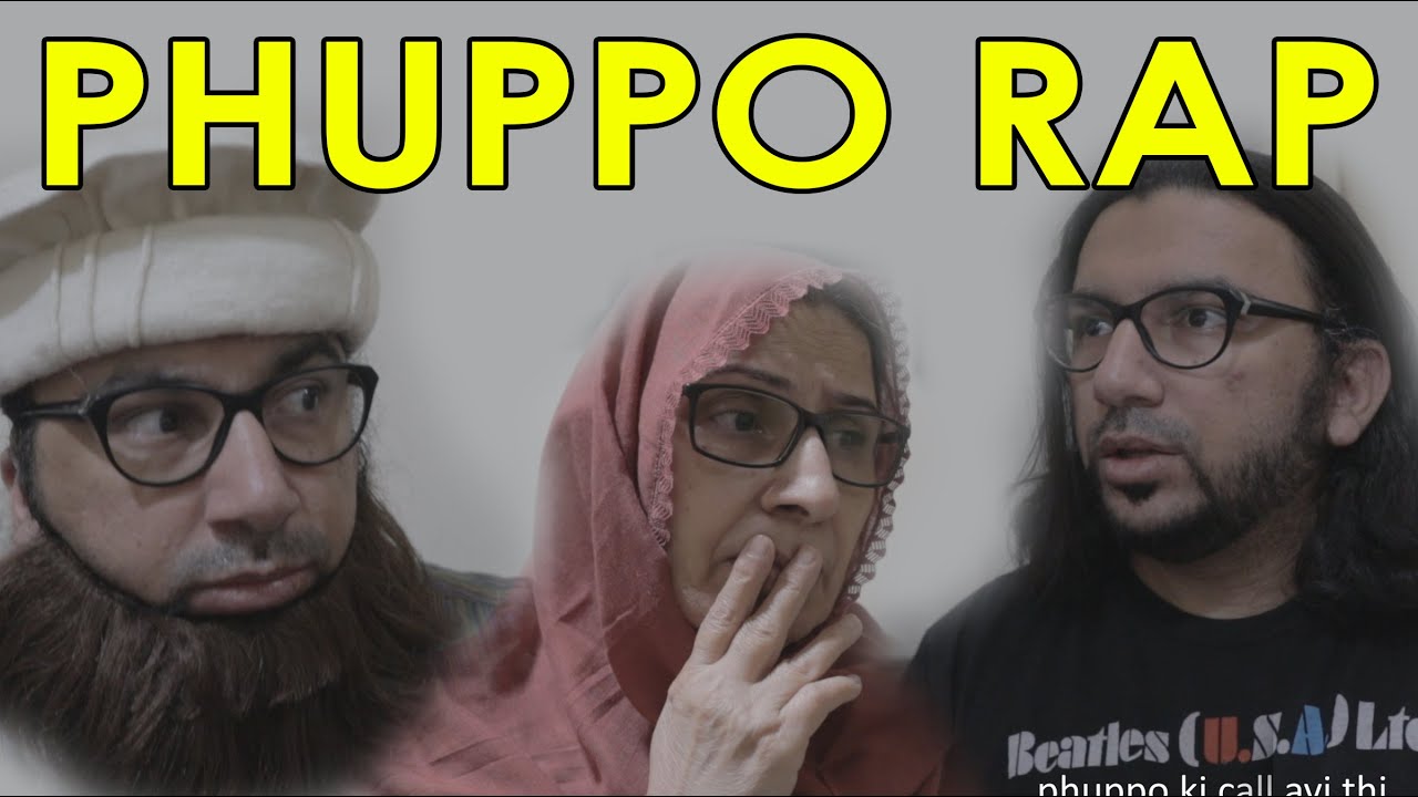 Phuppo Rap - Part 1 | Desi Life in a Rap | By Ali Sufian Wasif - YouTube