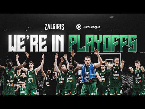 ŽALGIRIS KAUNAS PUNCHES TICKET TO EUROLEAGUE PLAYOFFS | 2025-2026 SEASON