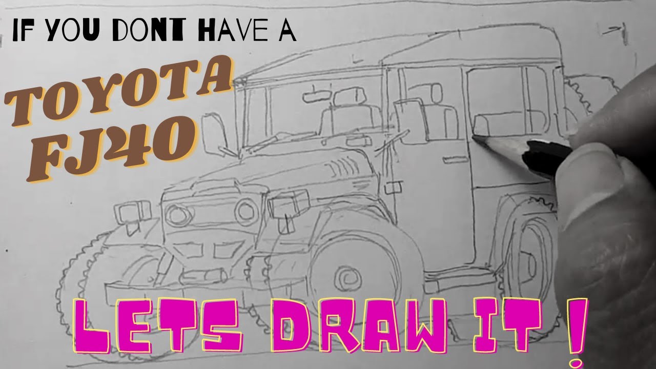 Drawing Toyota FJ40 (pencil) - YouTube