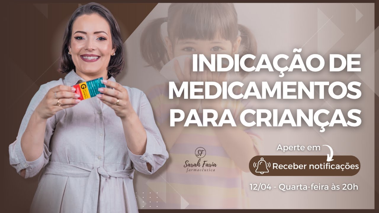 Indicação de Medicamentos para Crianças - YouTube