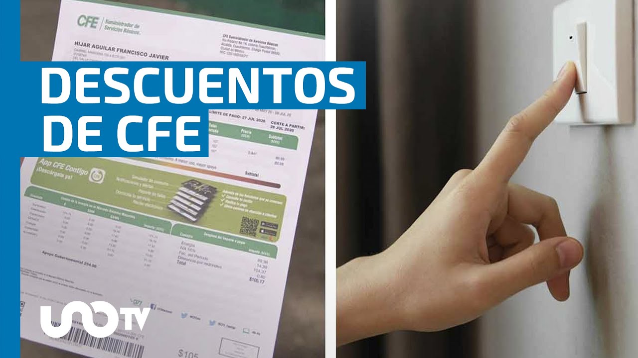 ¿Cuándo y dónde inician los descuentos de CFE en el pago de la luz ...
