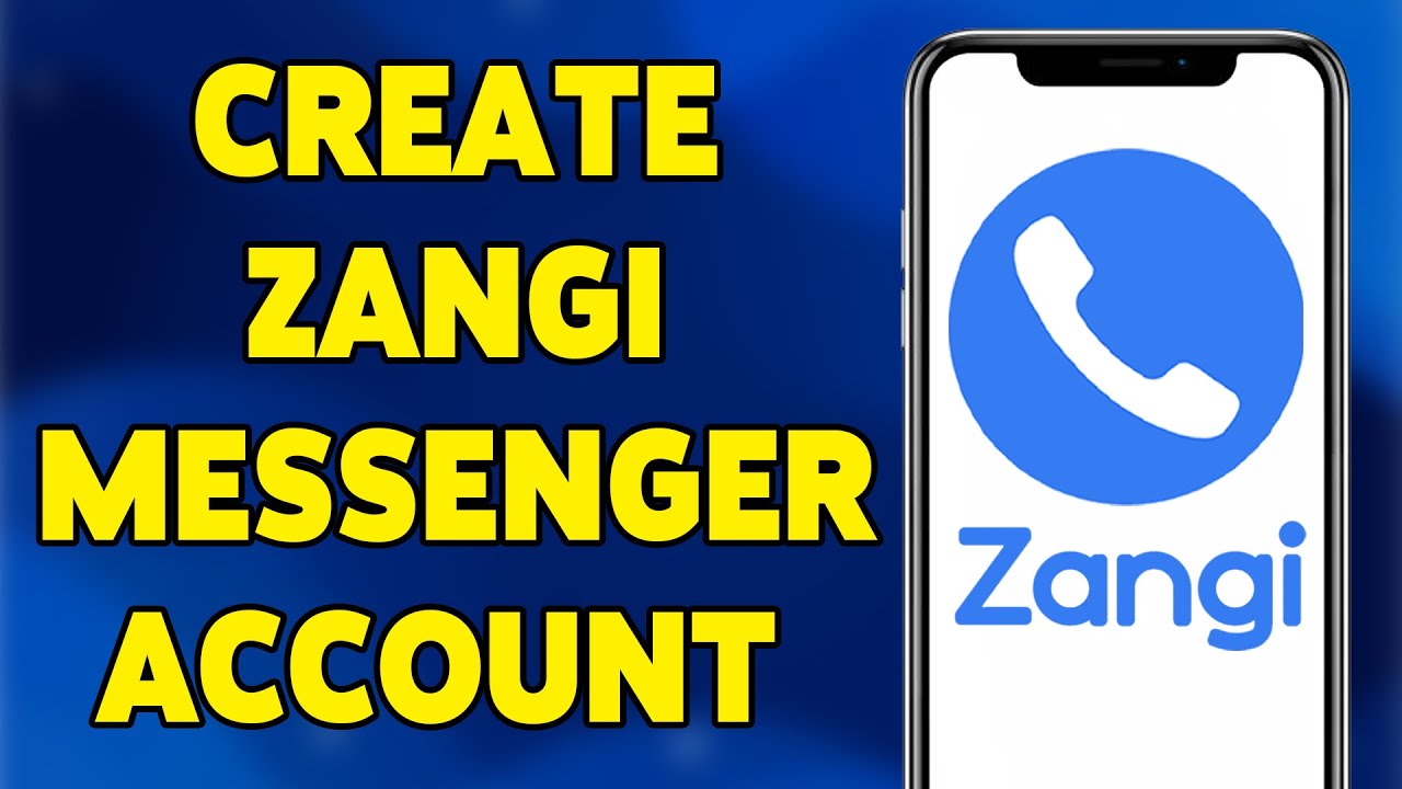 How To Create Zangi Messenger Account 2025 | Sign Up/Register For Zangi ...