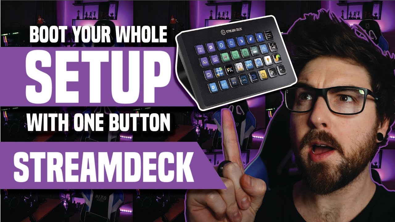 How to Start your Stream Setup with Elgato Streamdeck - YouTube