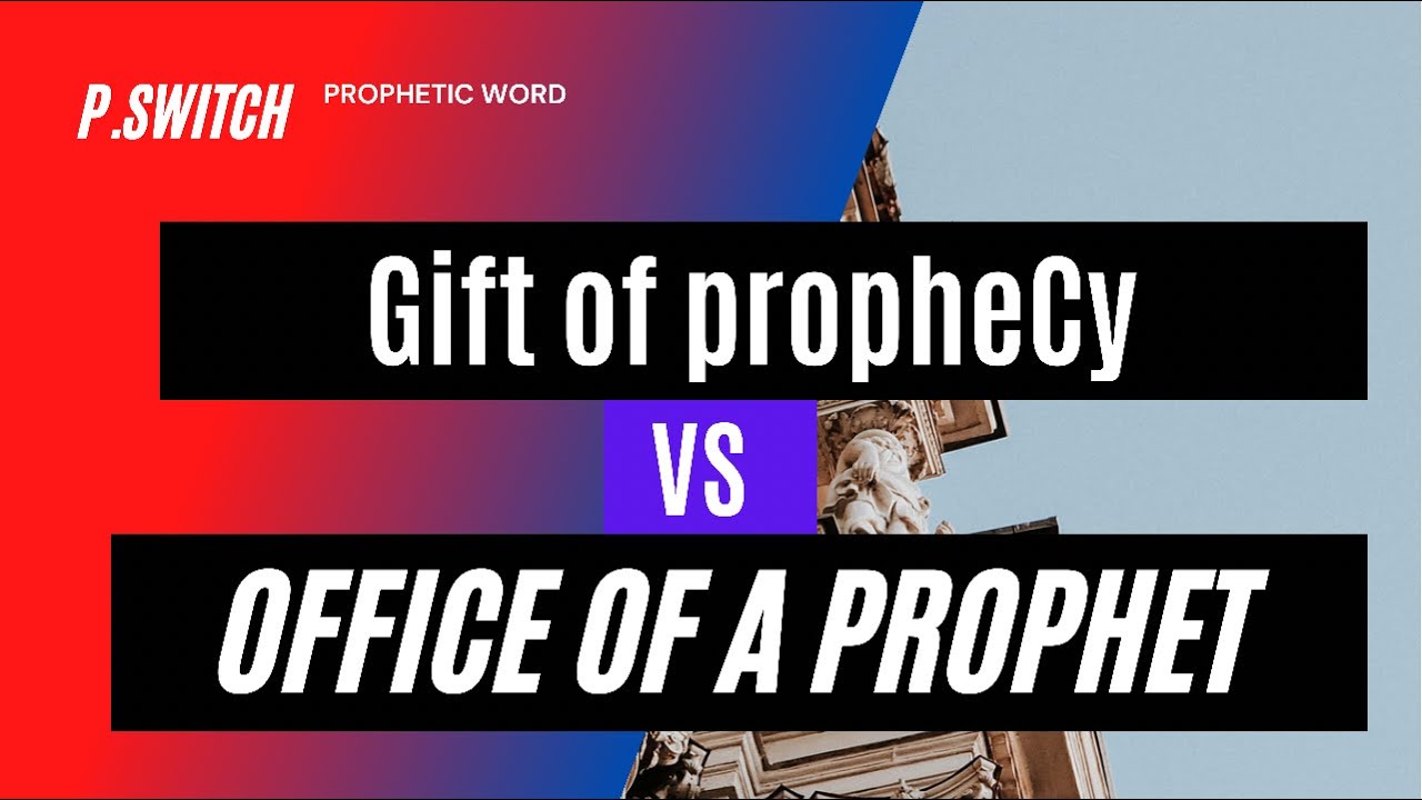 GIFT OF PROPHECY VS OFFICE OF A PROPHET #prophet #prophecy - YouTube