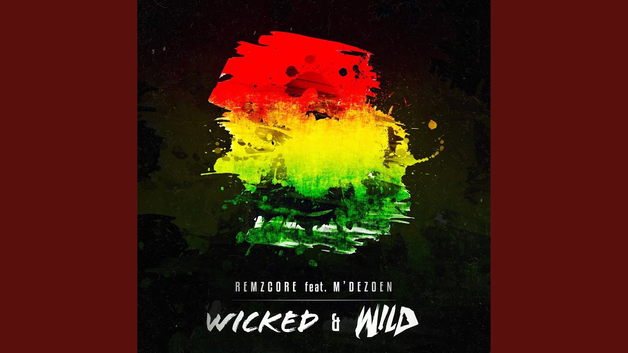 Wicked & Wild (feat. M'Dezoen) - YouTube Music