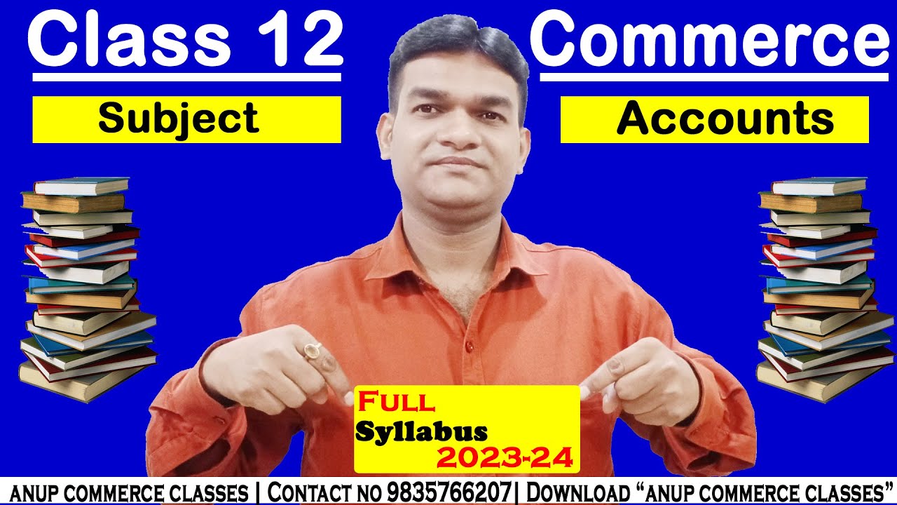 Class 12 Accounts Syllabus 2024-25| Accountancy Syllabus 2024-25 ...