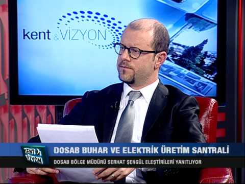 DOSAB Enerji Santrali - Kent ve Vizyon Programı 2. Bölüm