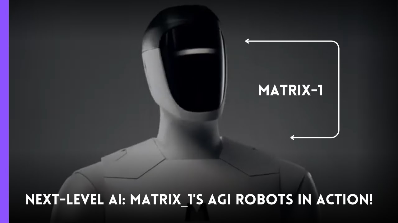 Next-Level AI: Witness MATRIX_1's AGI Robots in Action! 🤖🧠 - YouTube