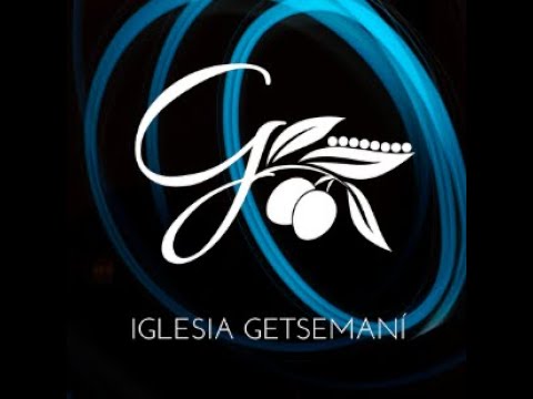 Culto General Getsemani - YouTube