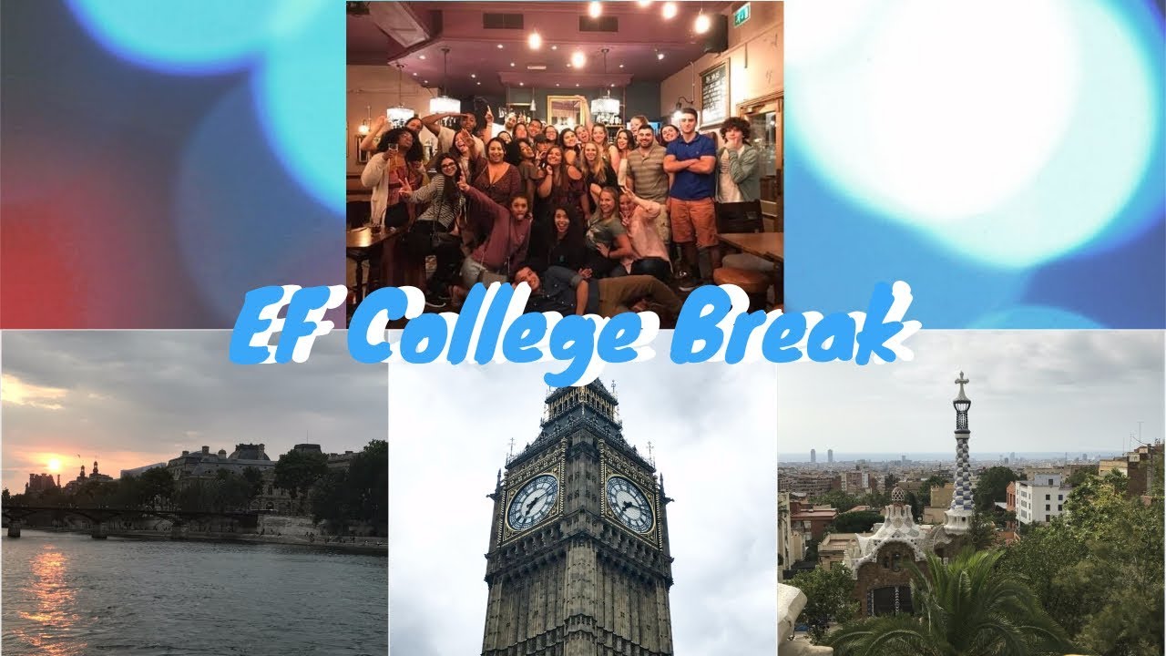 EF COLLEGE BREAK VLOG (London/Paris/Barcelona) - YouTube