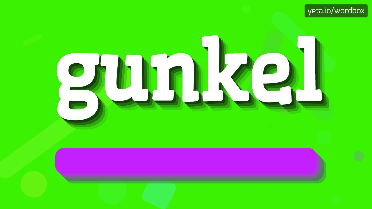 GUNKEL - HOW TO PRONOUNCE IT? - YouTube