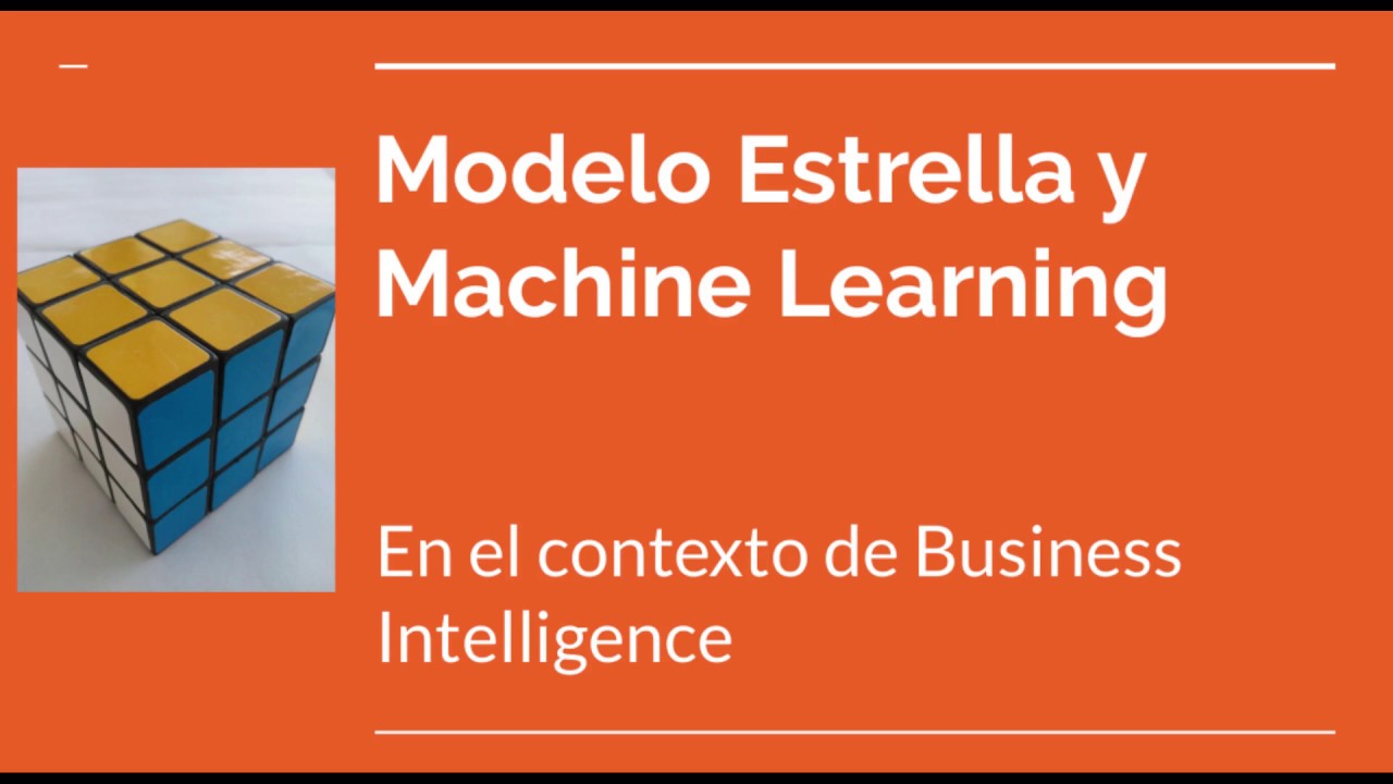 Modelo Estrella Relacional y Machine Learning en el contexto BI - YouTube