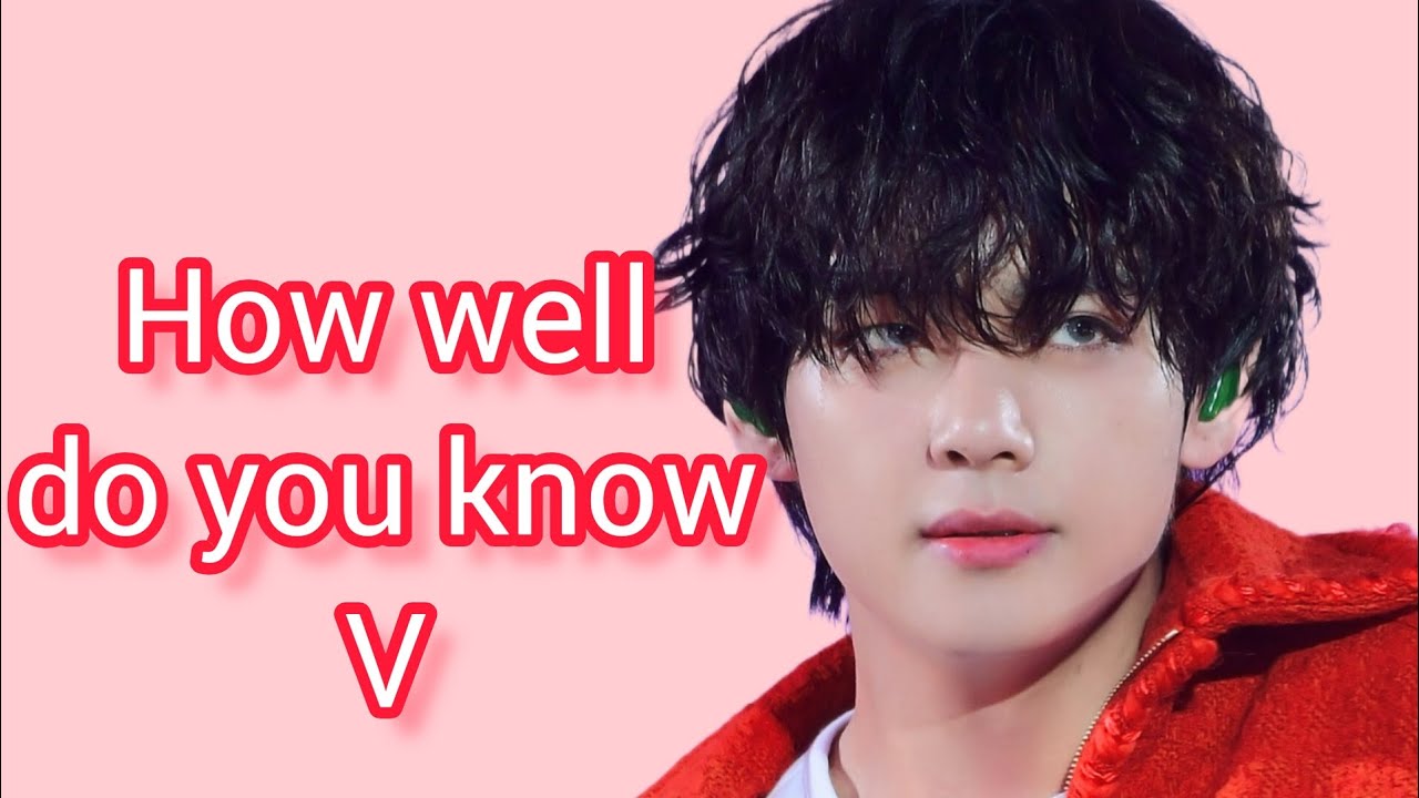 How well do you know V kimtaehyung 💜test yourself 🥰#bts #btsarmy #kpop ...
