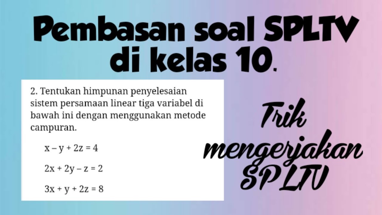 Pembasan soal latihan SPLTV - YouTube