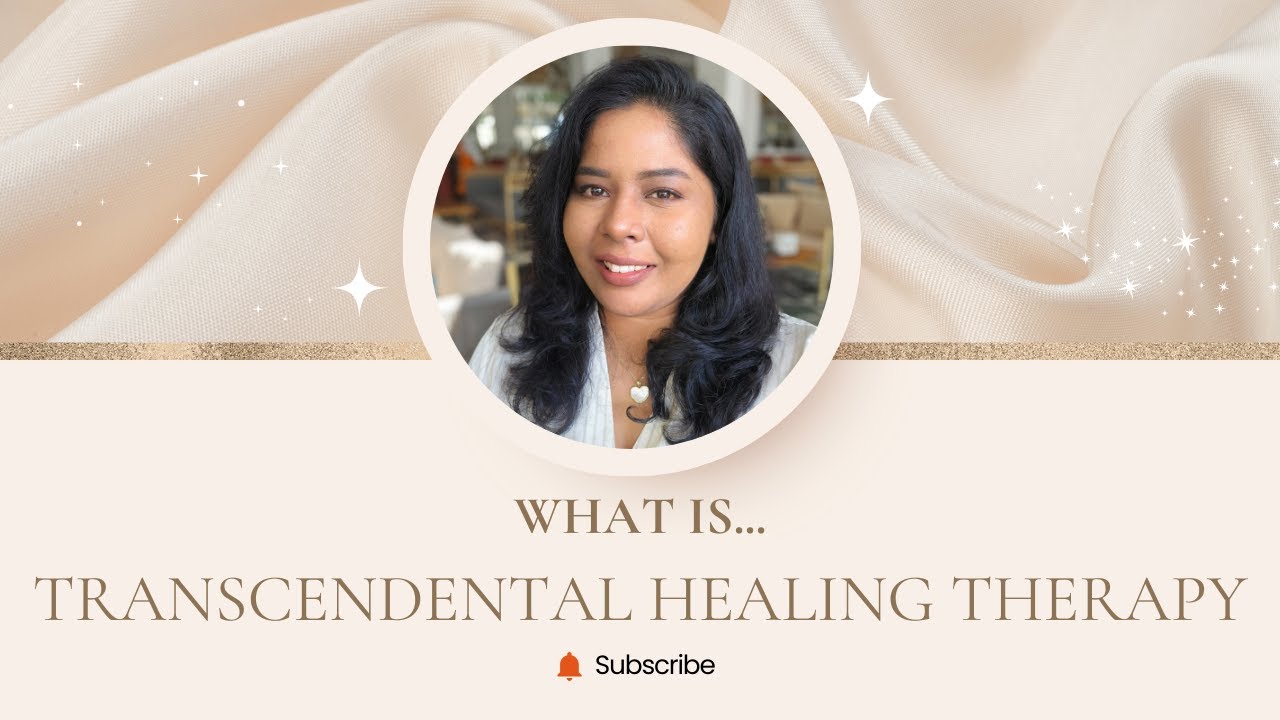What is Transcendental Healing Therapy? - YouTube