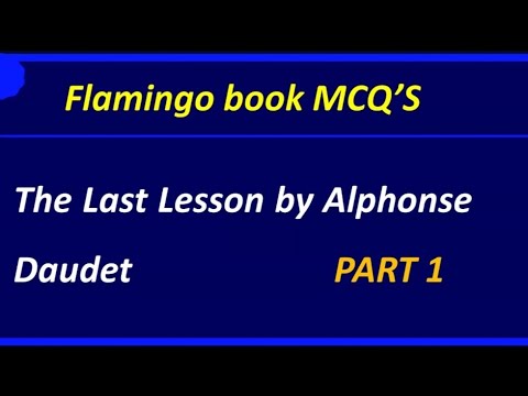 THE LAST LESSON || CLASS XII || FLAMINGO || - YouTube