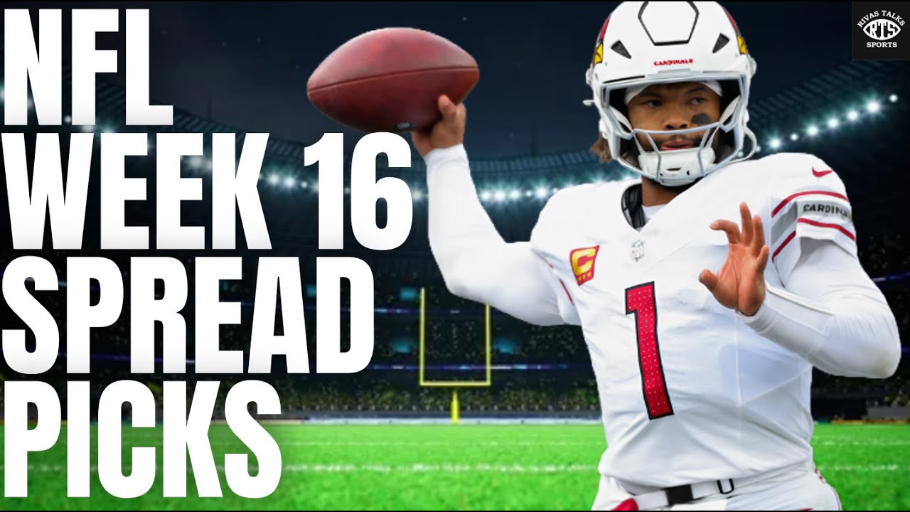 NFL WEEK 16 SPREAD PICK PREDICTIONS FOR EVERY GAME! - YouTube