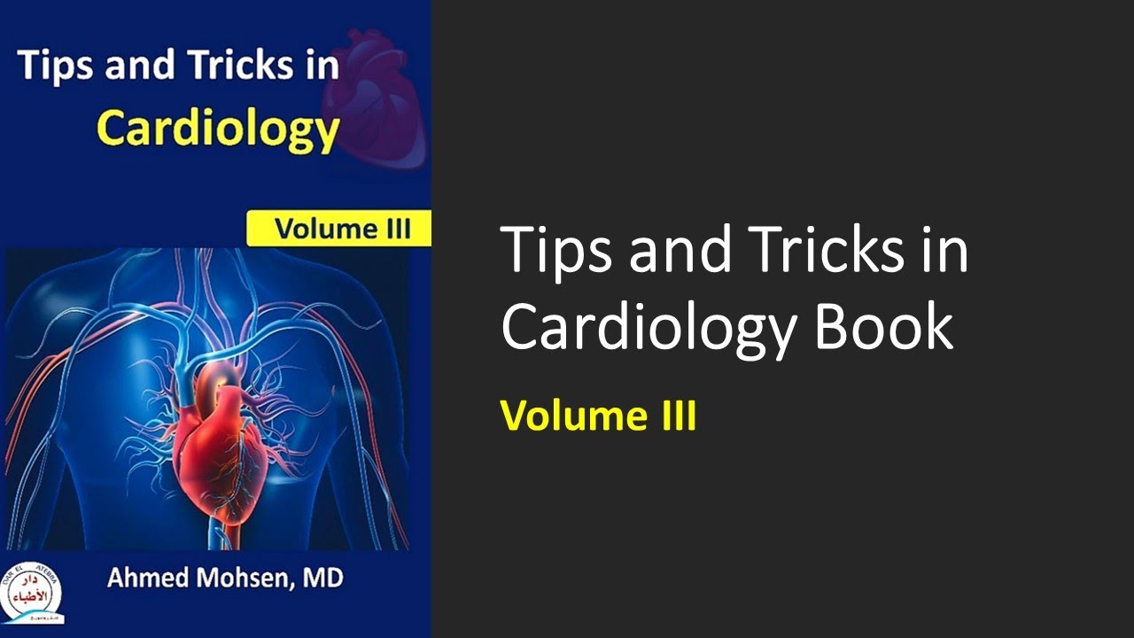 Tips and Tricks in Cardiology book Volume III - YouTube