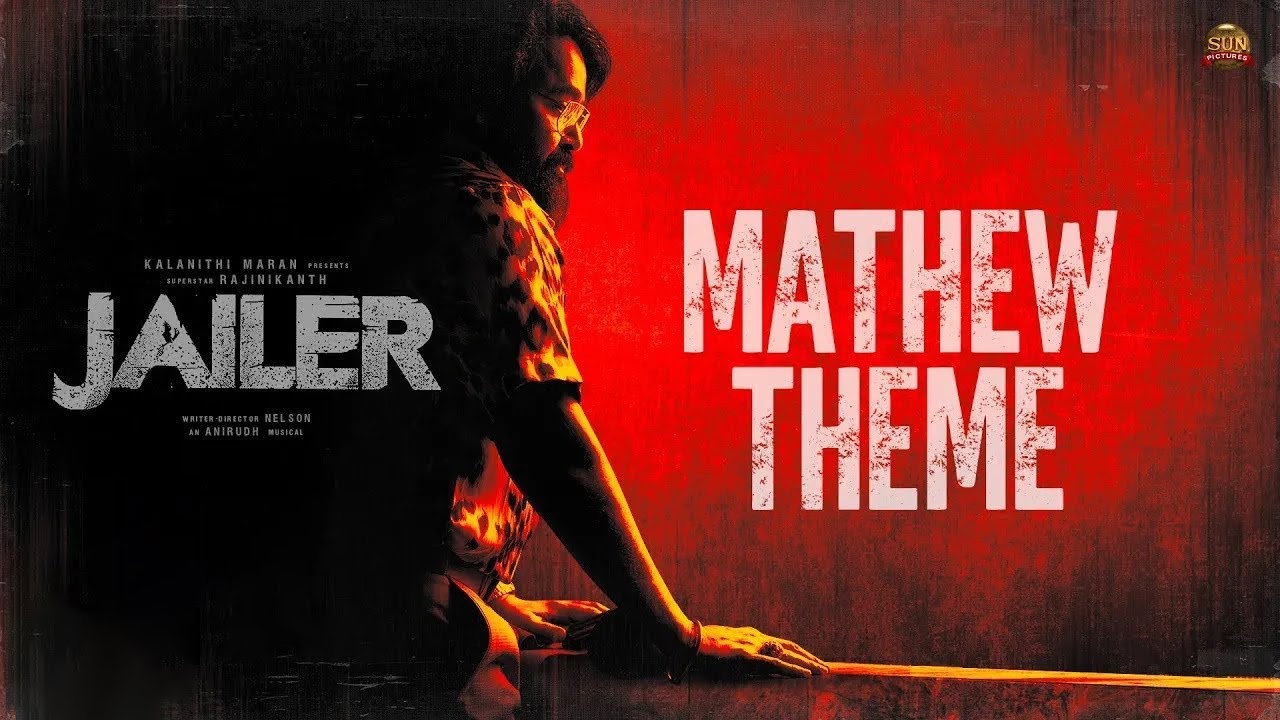 JAILER - Mathew Theme | Superstar Rajinikanth | Mohanlal | Sun Pictures ...