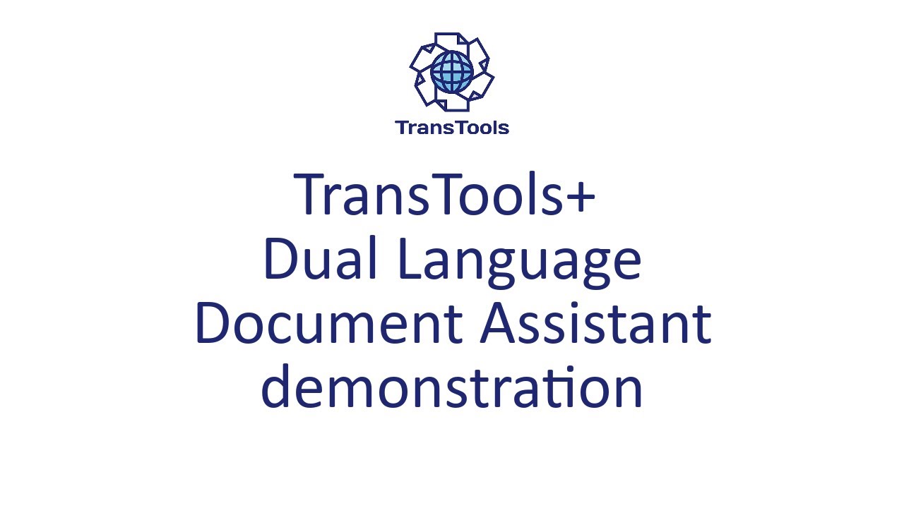TransTools+ Dual Language Document Assistant demonstration - YouTube
