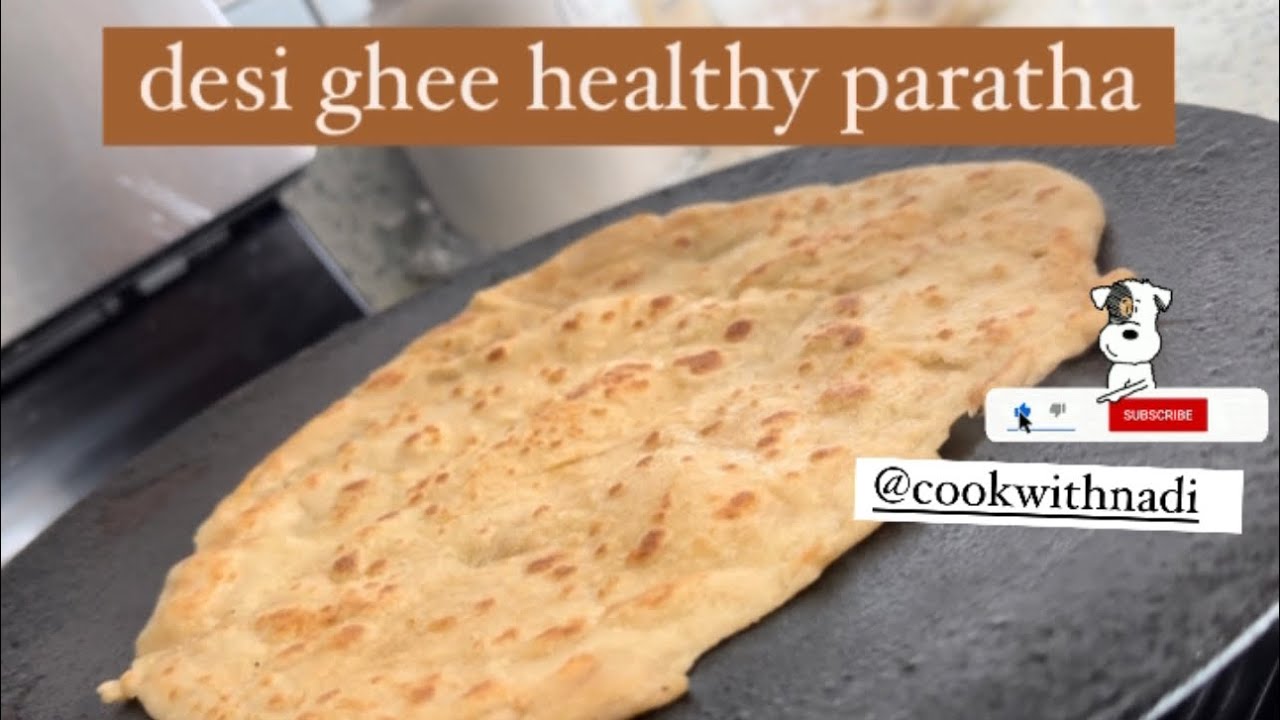 Ghee Wala Paratha , How to make paratha|| cook with nadi - YouTube