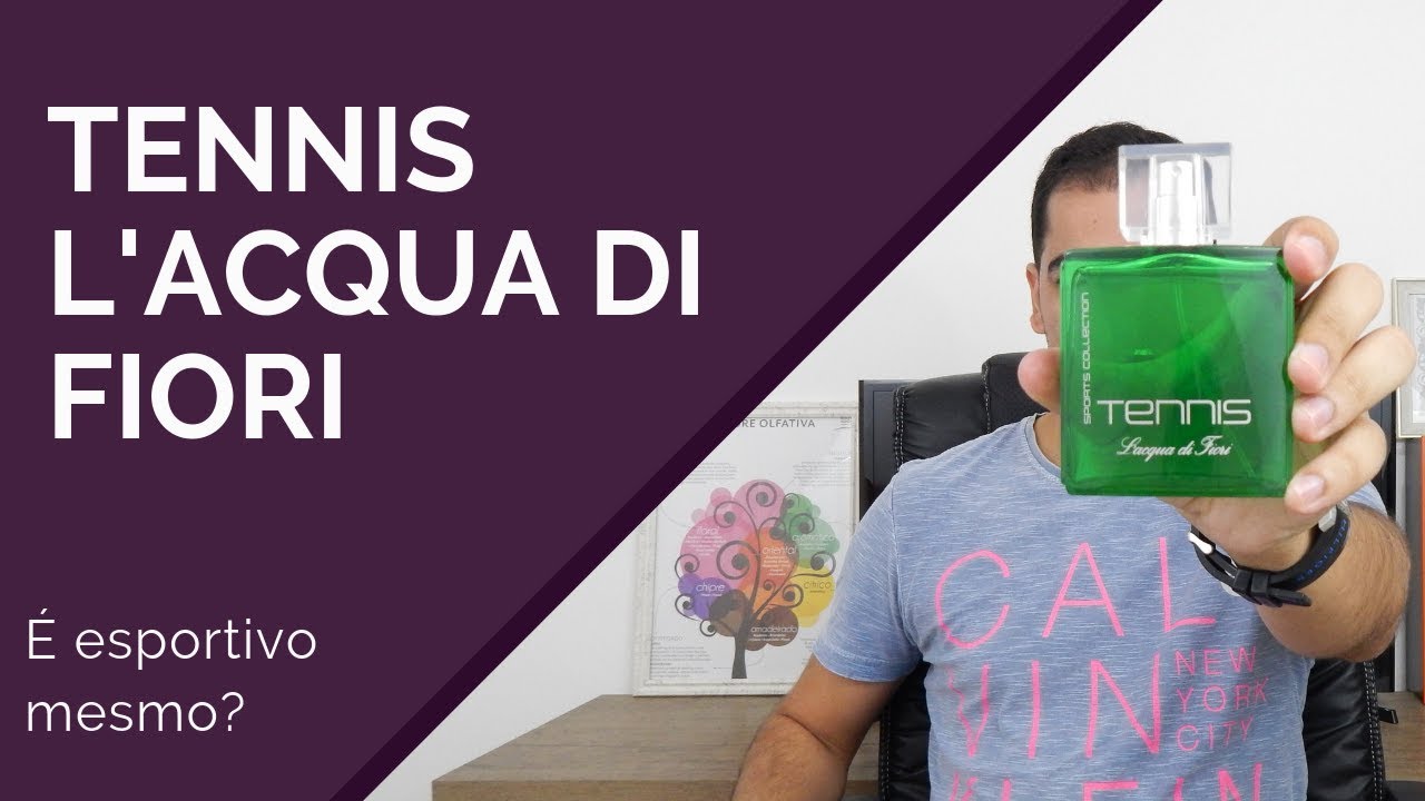 PERFUME TENNIS - L'ACQUA DI FIORI | CASUAL ESPORTIVO - YouTube