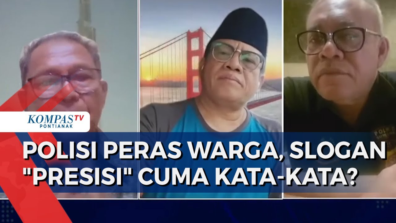 Marak Kasus Pemerasan oleh Polisi, Slogan "Presisi" Tak Berfungsi ...