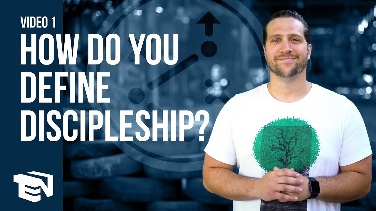How Do You Define Discipleship? - YouTube