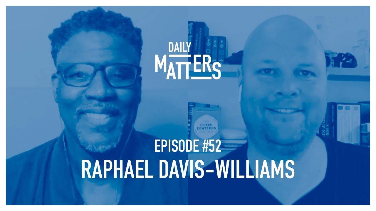 Daily Matters - Raphael Davis-Williams - Episode #52 - YouTube