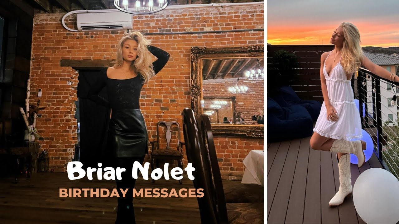 Briar Nolet's 24th Birthday Messages that she reposted on her Instagram ...