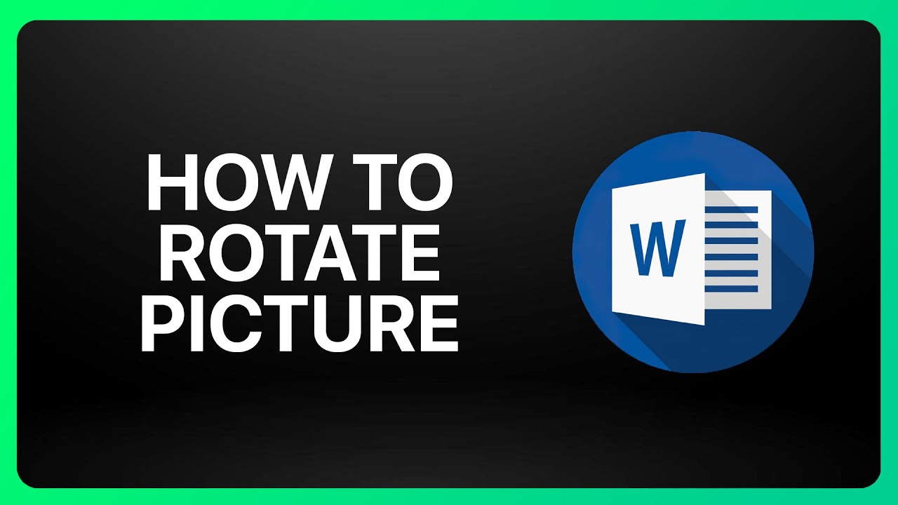 How To Rotate Picture In Microsoft Word Tutorial - YouTube