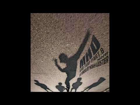 MHD - Afro Trap Pt.8 (Never) [Noah Leister Extended]
